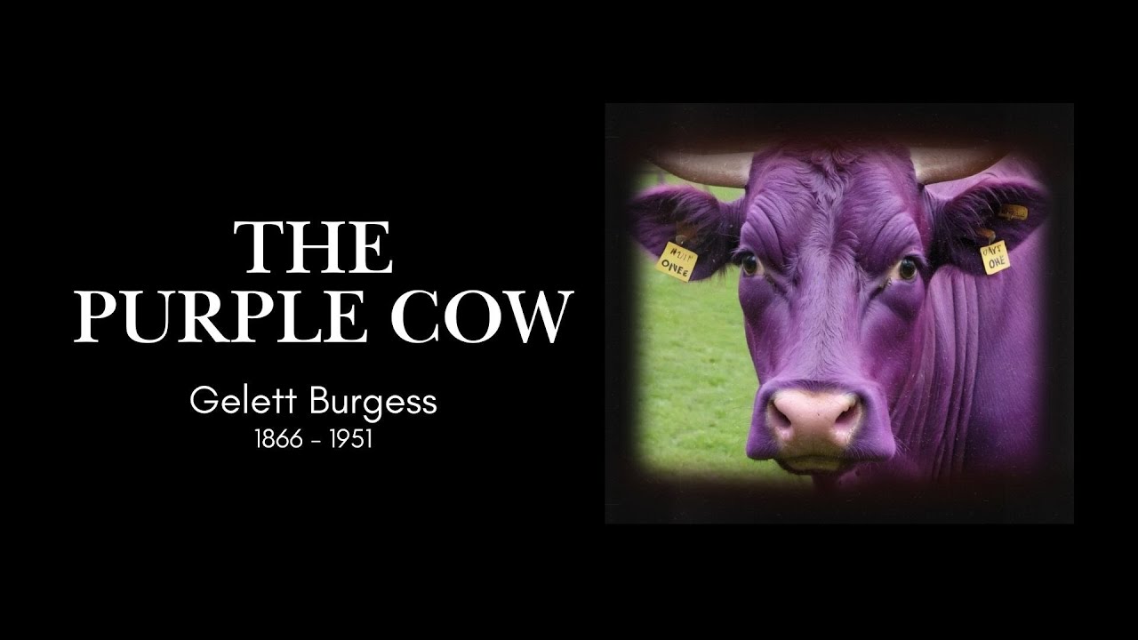 The Purple Cow. A Creative Poem. - YouTube