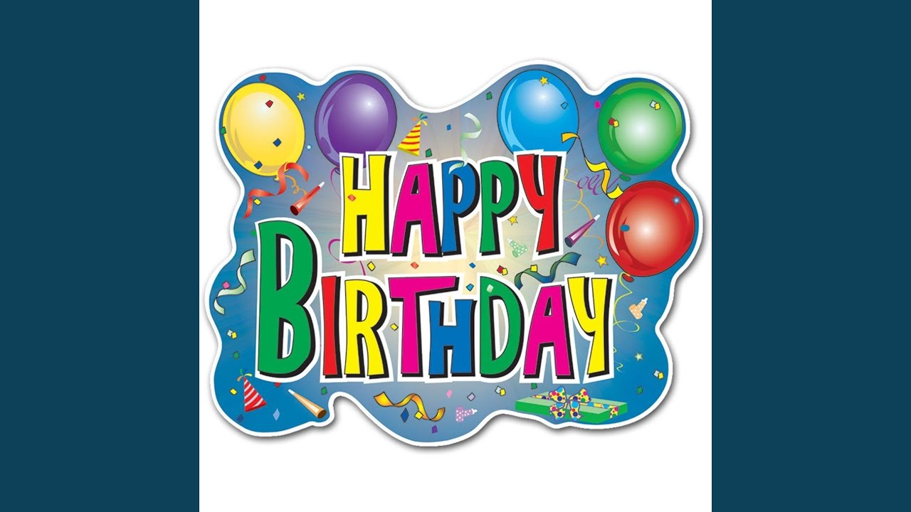 Happy Birthday to You - YouTube