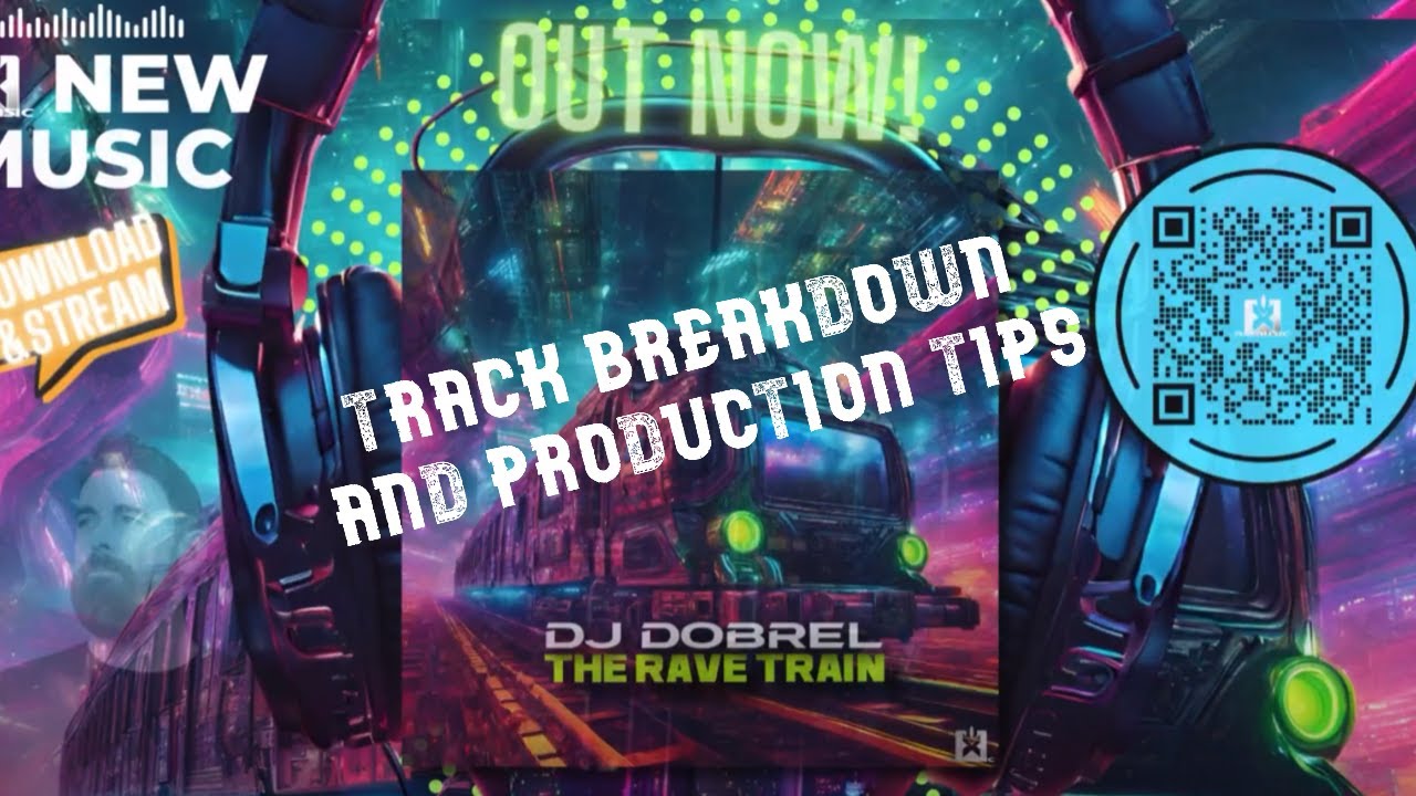Dj Dobrel | The Rave Train | Track Breakdown | Sponsored by Zenbeat.ai ...