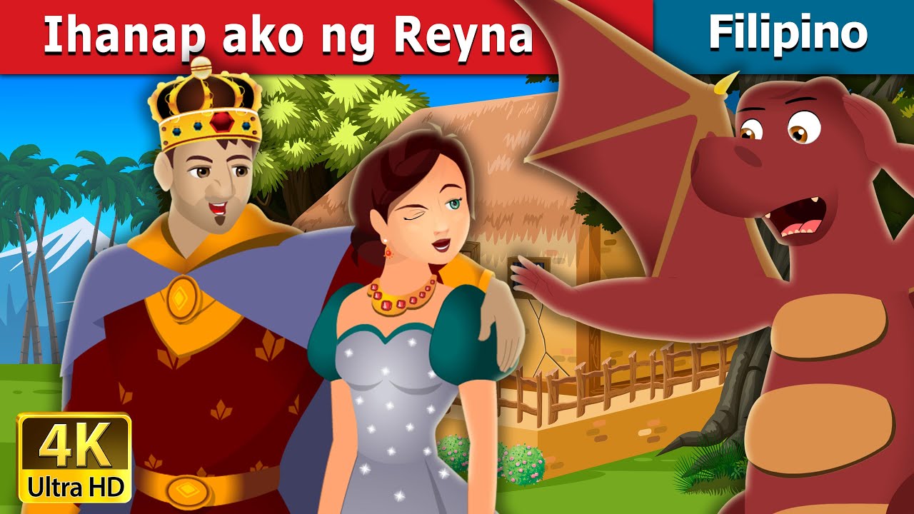Ihanap ako ng Reyna | Find me a Queen Story | @FilipinoFairyTales - YouTube