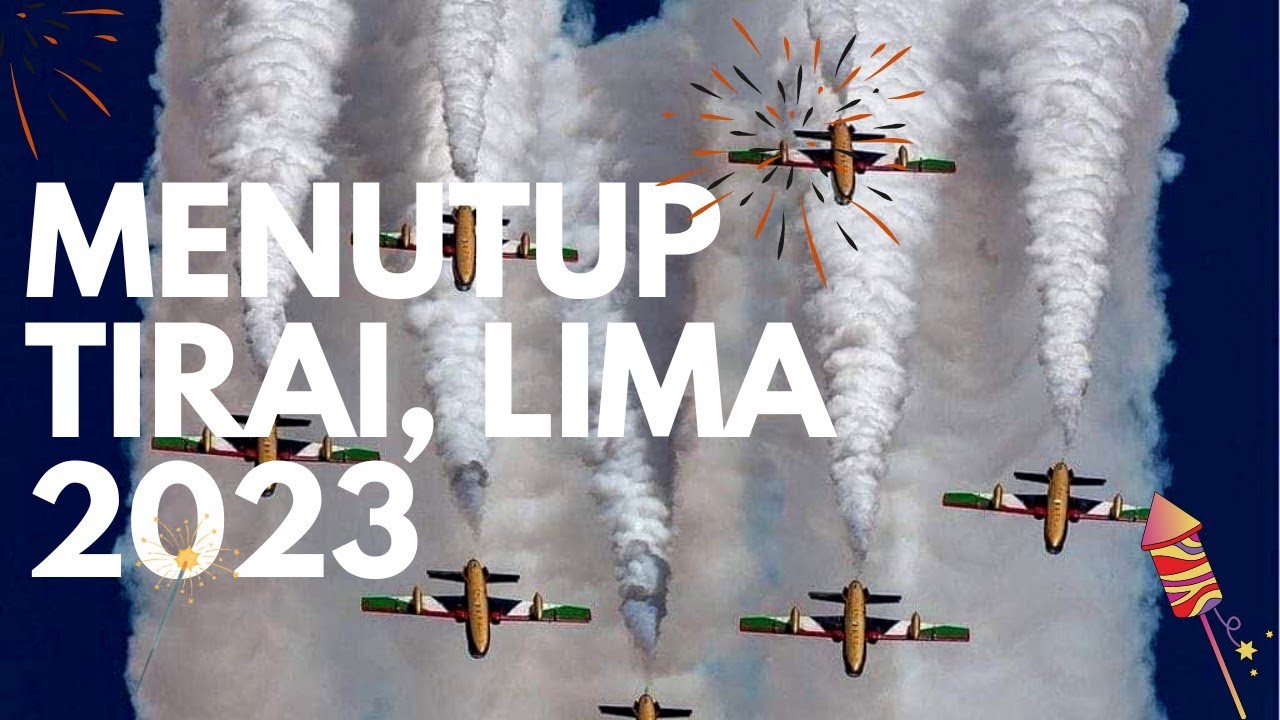 LIMA 2023 : Hari Terakhir 27.5.2023 - YouTube