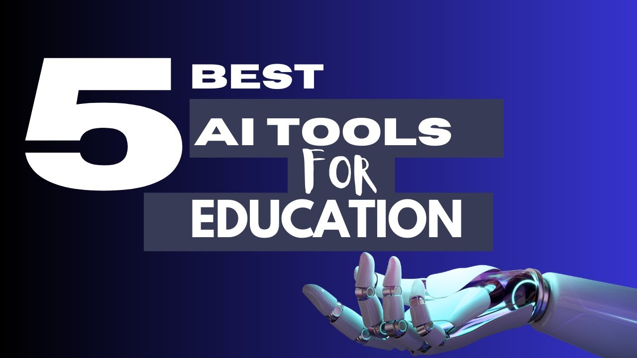 5 Best AI Tools for Education - YouTube