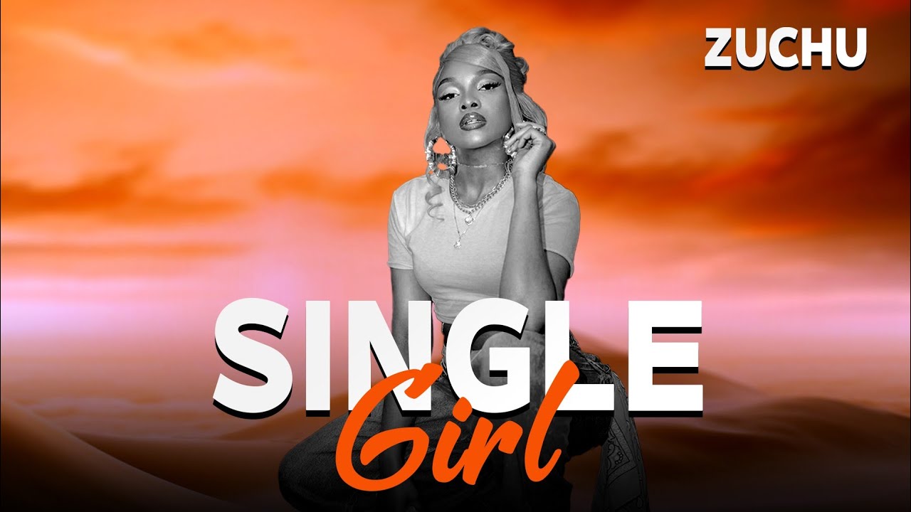Zuchu - Single Girl (Official Music Video) - YouTube