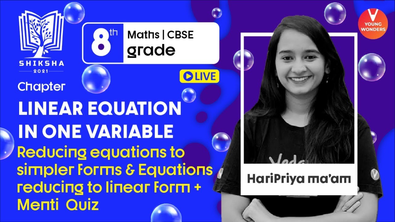Linear Equation In One Variable | Reducing Equations To Simpler Forms ...