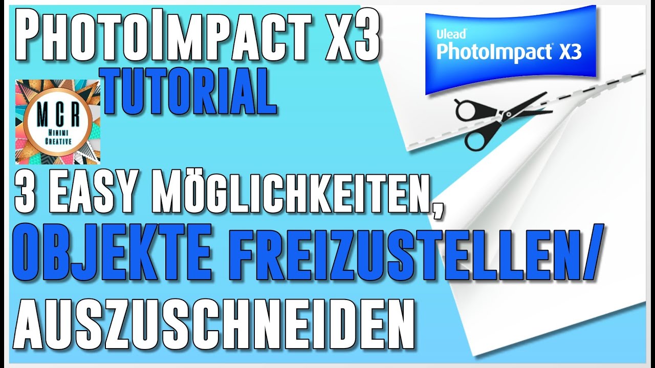PhotoImpact x3 TUTORIAL: 3 Easy Möglichkeiten, Objekte freizustellen ...