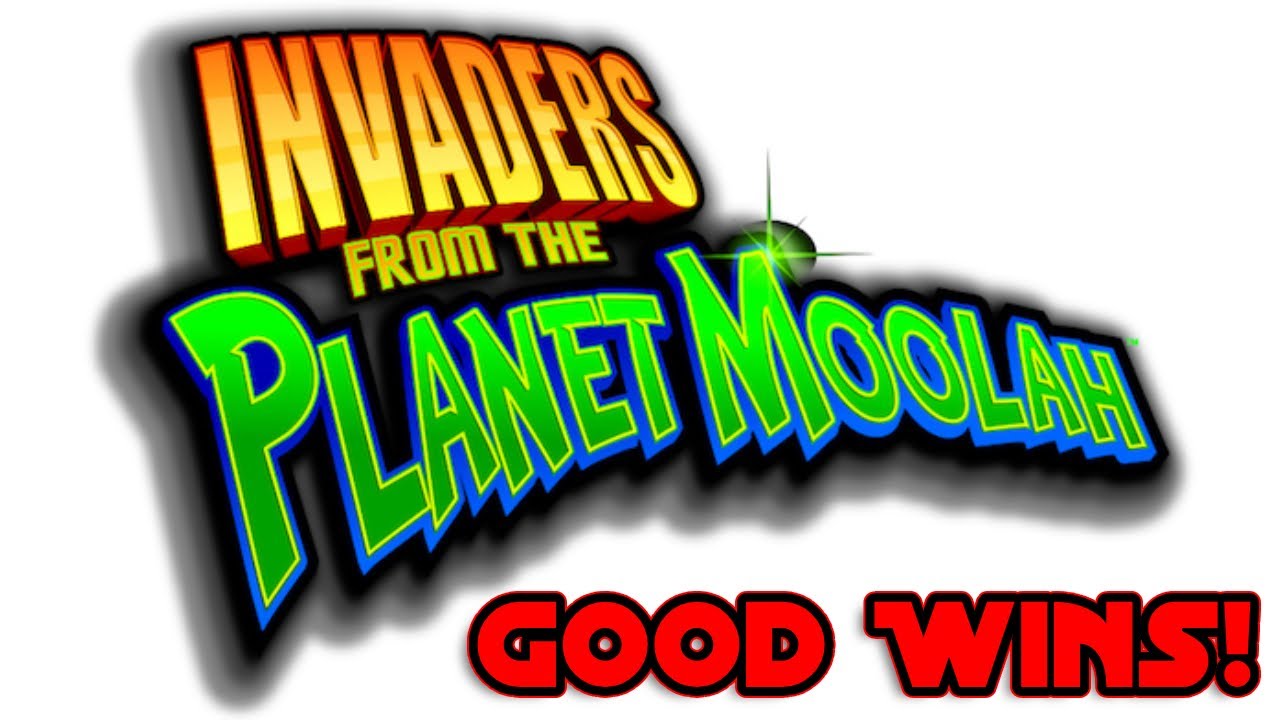 Invaders From The Planet Moolah Decent Wins! - YouTube