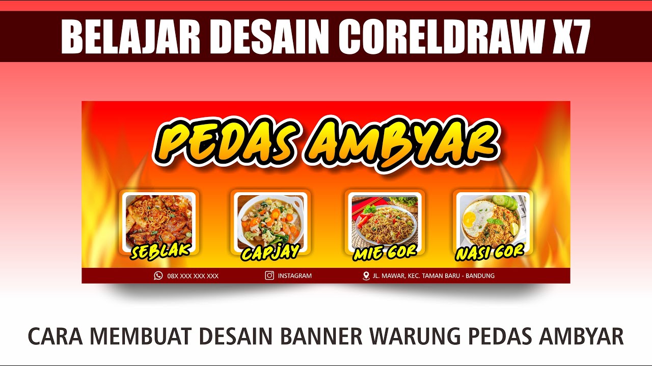 Belajar desain coreldraw x7 membuat banner UMKM warung pedas ambyar ...