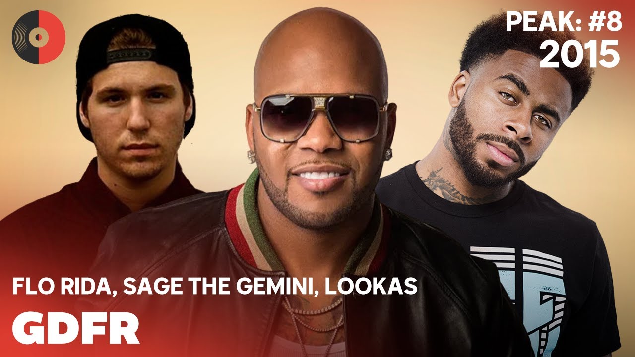 Flo Rida feat. Sage The Gemini, Lookas - GDFR | 2015 Top Songs | Lyrics ...