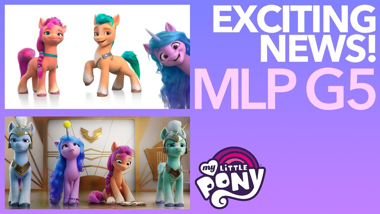 Exciting News for My Little Pony 5th Generation! - YouTube