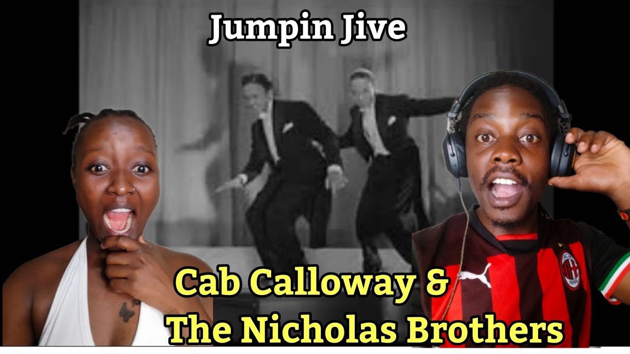 Jumpin Jive - Cab Calloway and the Nicholas Brothers | Reaction Video ...