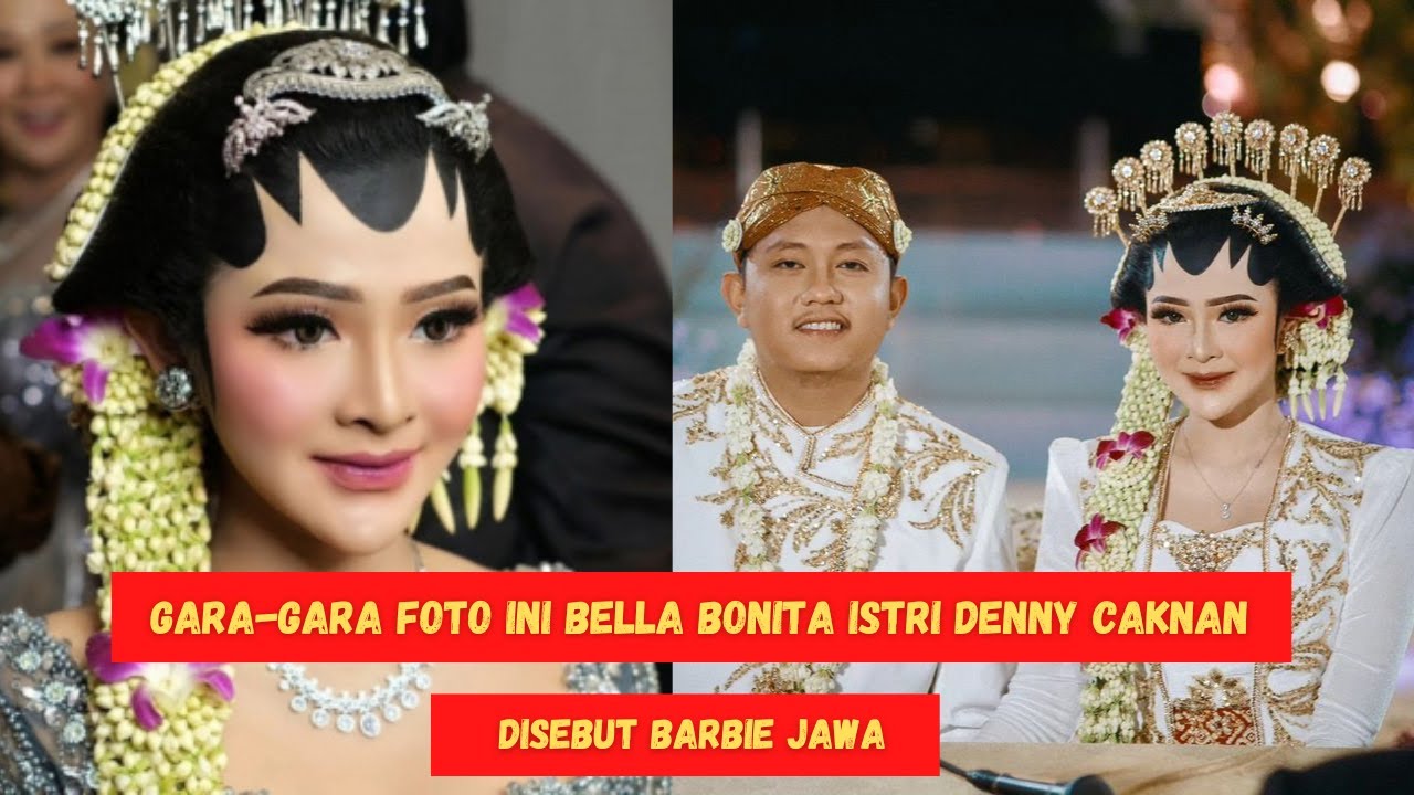 Gara gara Foto Ini Bella Bonita Istri Denny Caknan Disebut Barbie Jawa ...
