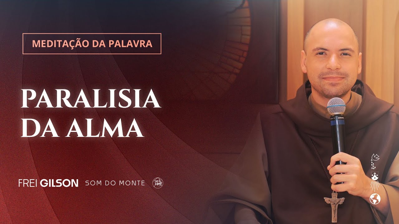 Paralisia da alma | (Mc 2, 1-12) #1358 - YouTube