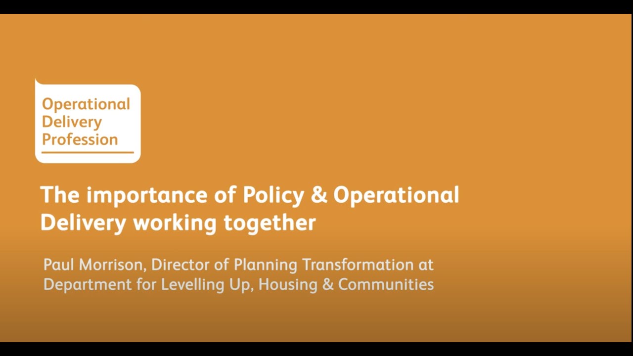 The importance of Policy and Operational Delivery professions working ...