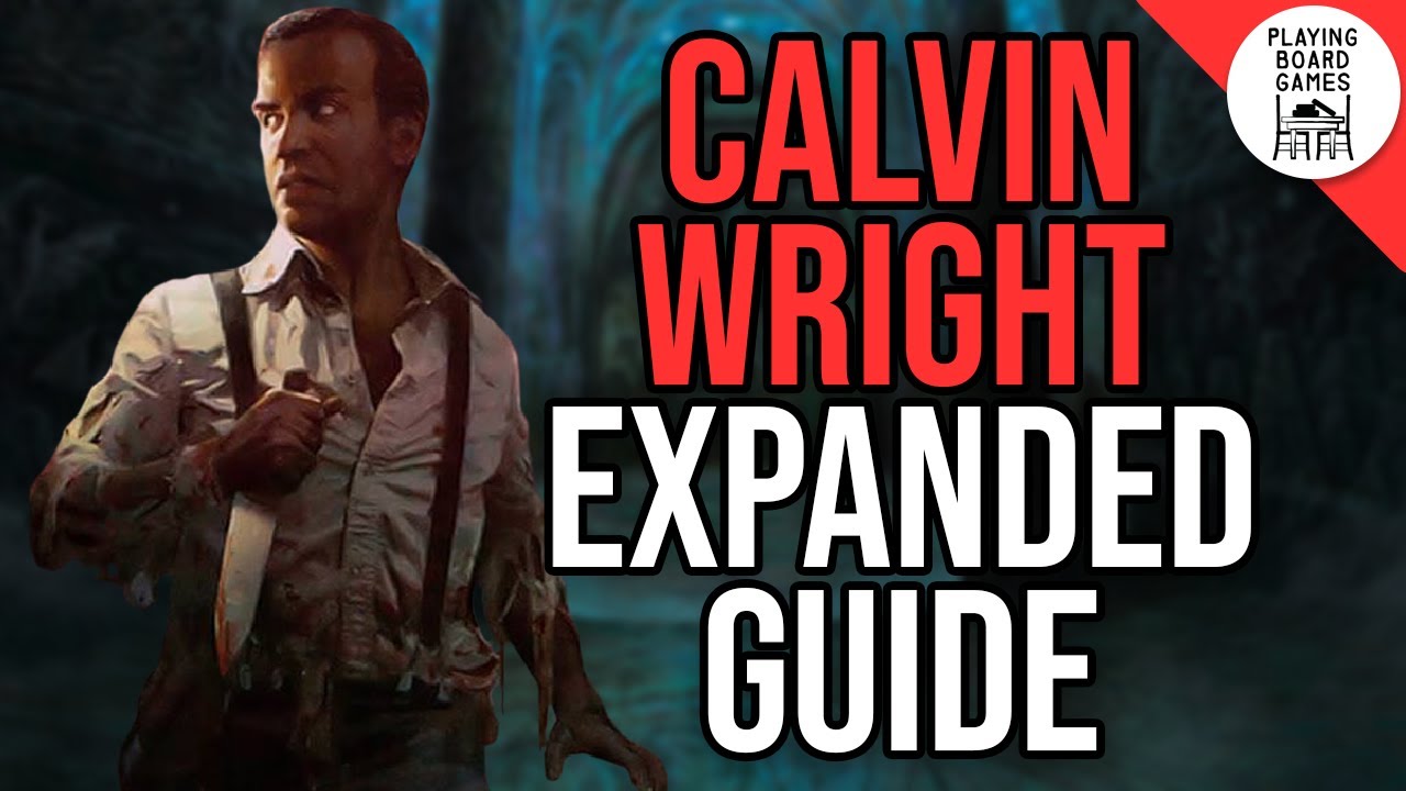 Notable Cards For CALVIN WRIGHT | EXPANDED INVESTIGATOR GUIDE - YouTube