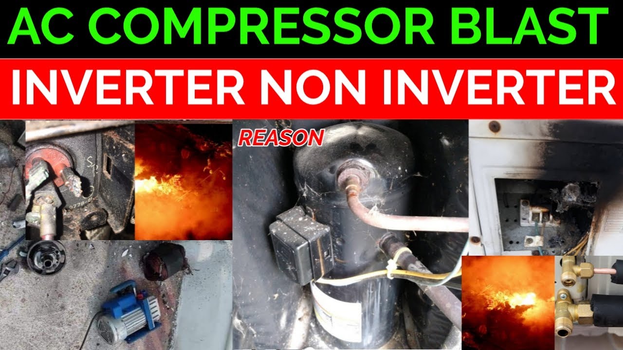 ac compressor blast inverter non inverter reason | compressor blast reason. - YouTube