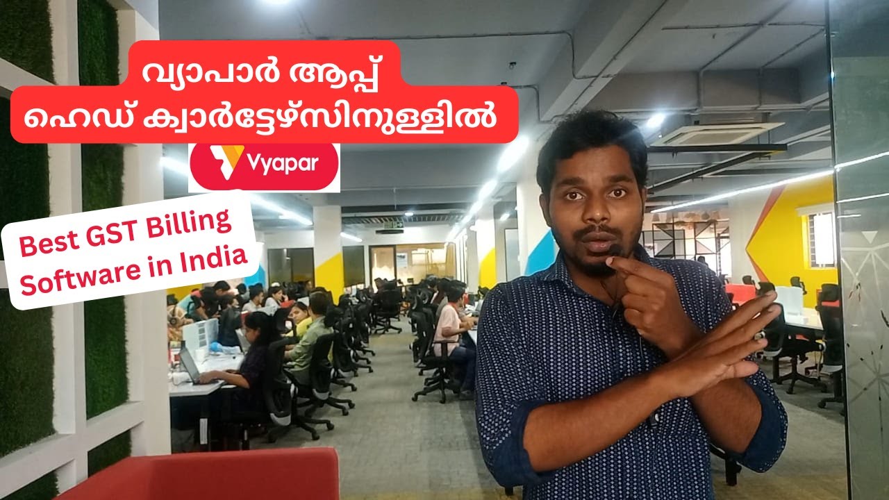 Visiting the Head Quarters of Vyapar App | വ്യാപാർ ആപ്പ് ഓഫീസ് | Best ...
