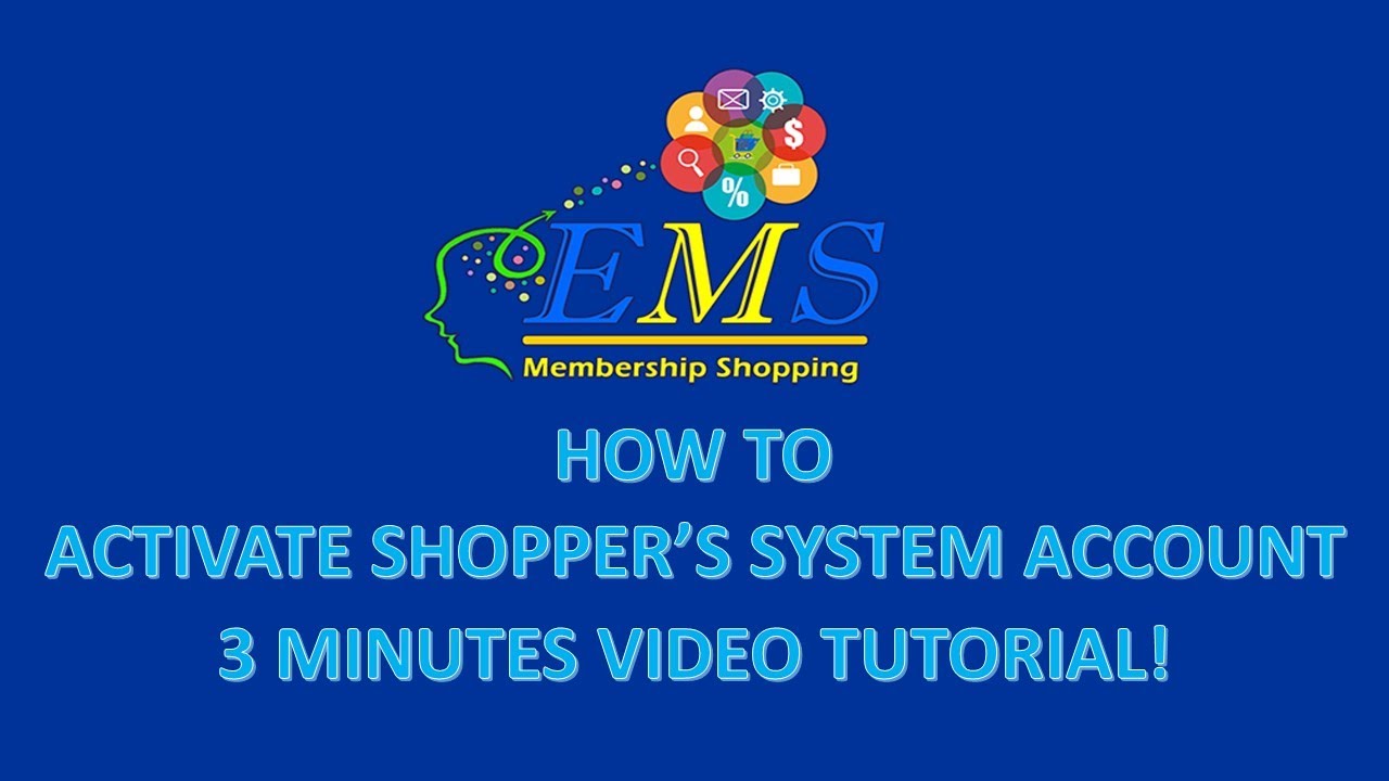 How to Activate Shopper System Account! 3 minutes Video Tutorial! - YouTube