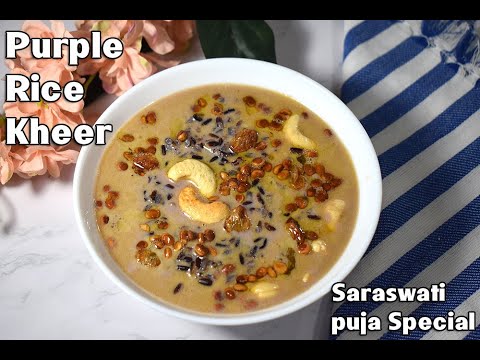 Kavuni Arisi Payasam [Purple rice kheer]-One pot, 10 min, Saraswati ...
