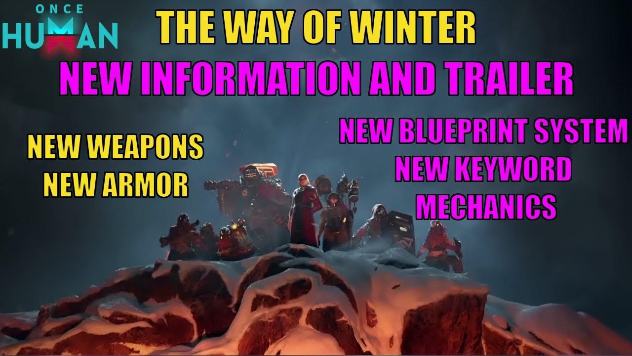 ONCE HUMAN WAY OF WINTER | NEW TRAILER AND INFORMATION #ONCEHUMAN - YouTube