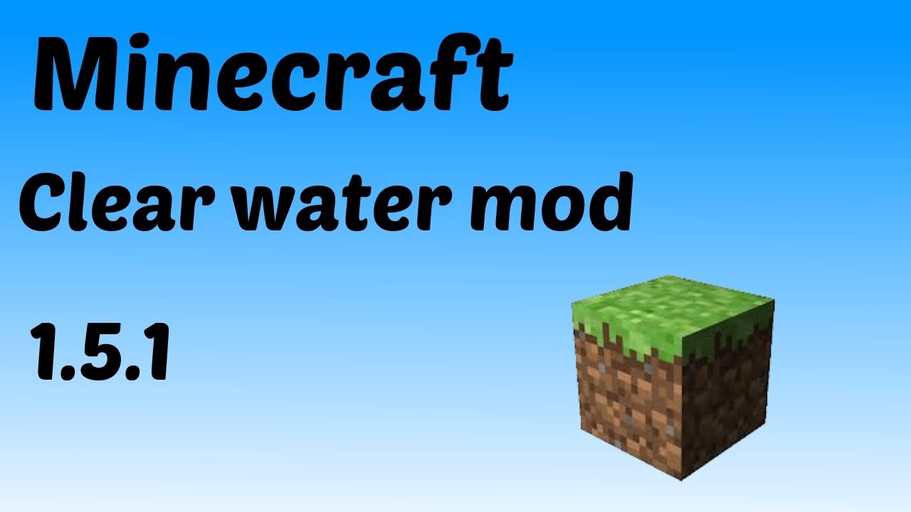 Minecraft - clear water mod 1.6.1 (download in description) - YouTube