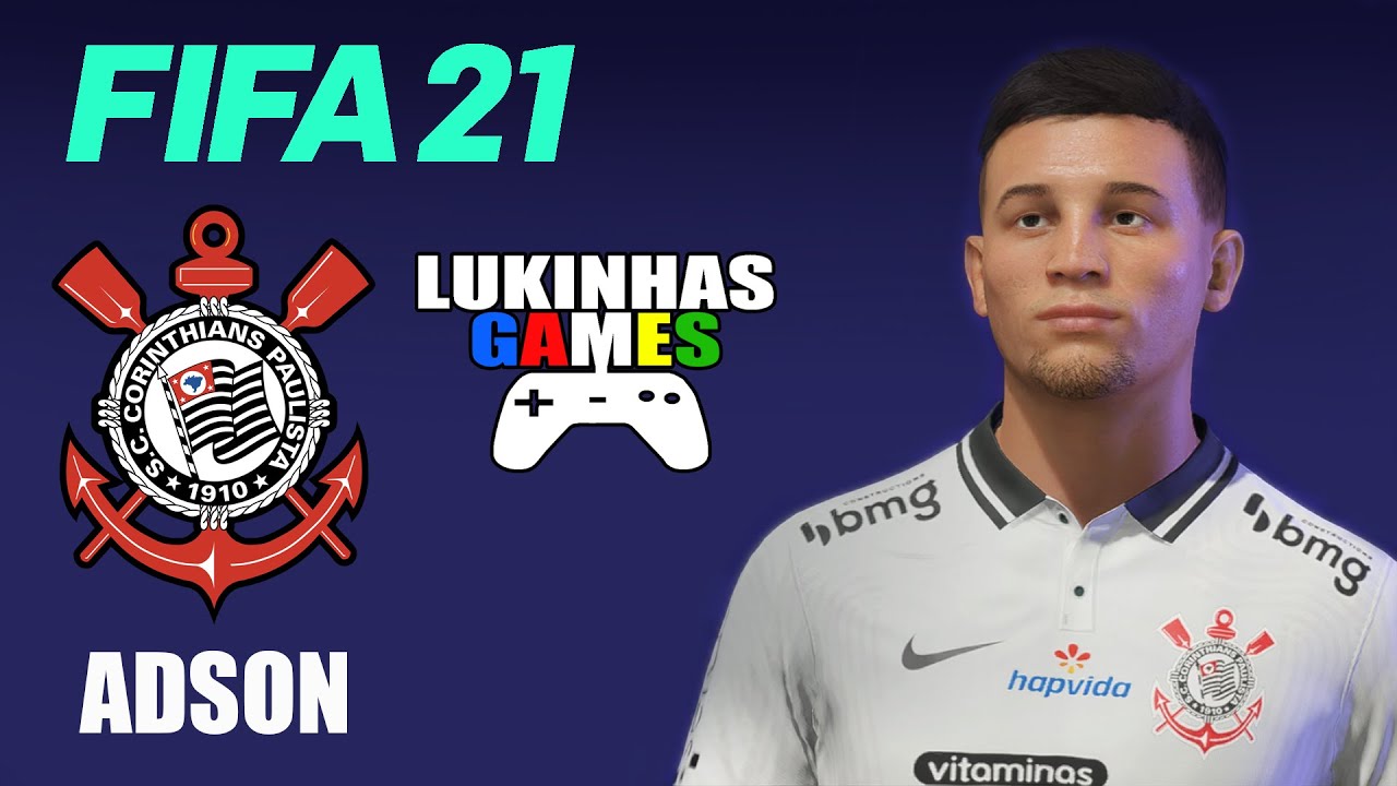 FIFA 21 | ADSON | S C CORINTHIANS | FACE REALISTA | LOOK ALIKE | HOW TO ...