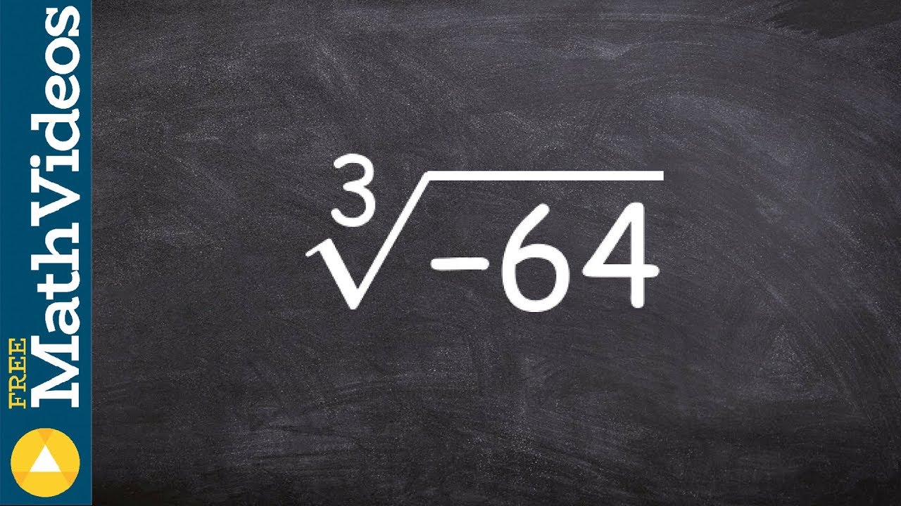 How To Take The Cube Root Of Negative 64 Using Prime Factorization