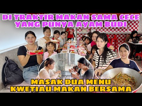 MASAK KWETIAU DUA WAJAN , DI AJAK MAKAN LANGSUNG SAMA OWNER AYAM BUDI DAN ES KRIM LUCA