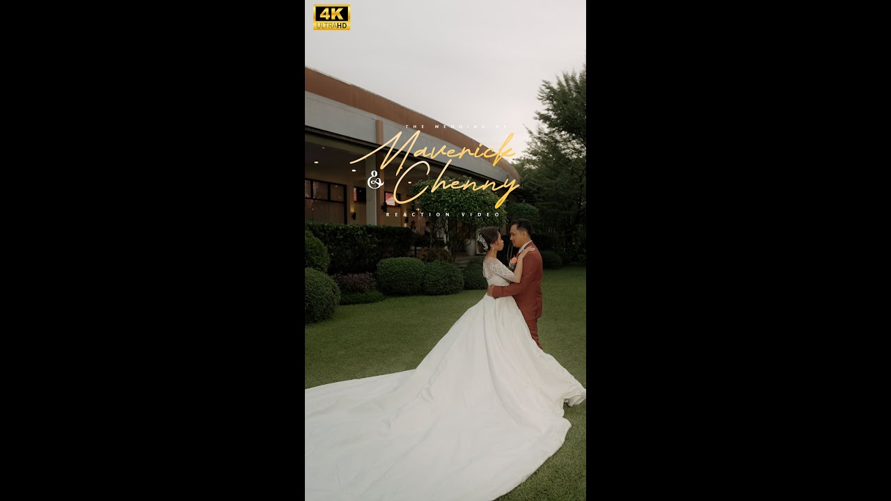 Reaction Video of the Wedding SDE of Maverick & Chenny in 4K UHD - YouTube