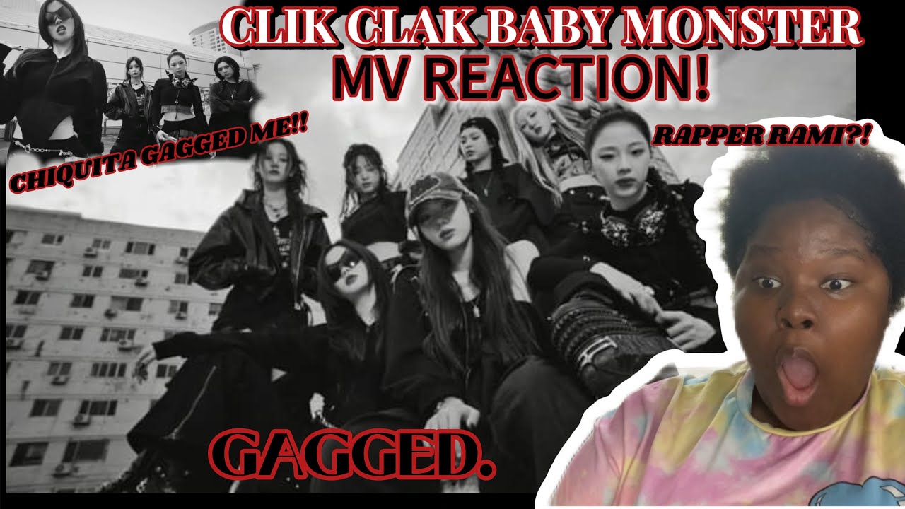 베이비몬스터 BABY MONSTER CLIK CLAK MV REACTION!! CHIQUITA CARRIED!😱😱 - YouTube