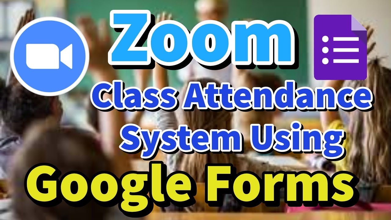 Zoom class Attendance using google form | Zoom පන්තියේ පැමිණිම වාර්තා ...