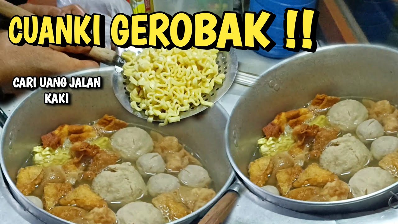 BAKSO CUANKI BANDUNG !! DULU DIPIKUL SEKARANG PAKE GEROBAK !? INDONESIA ...
