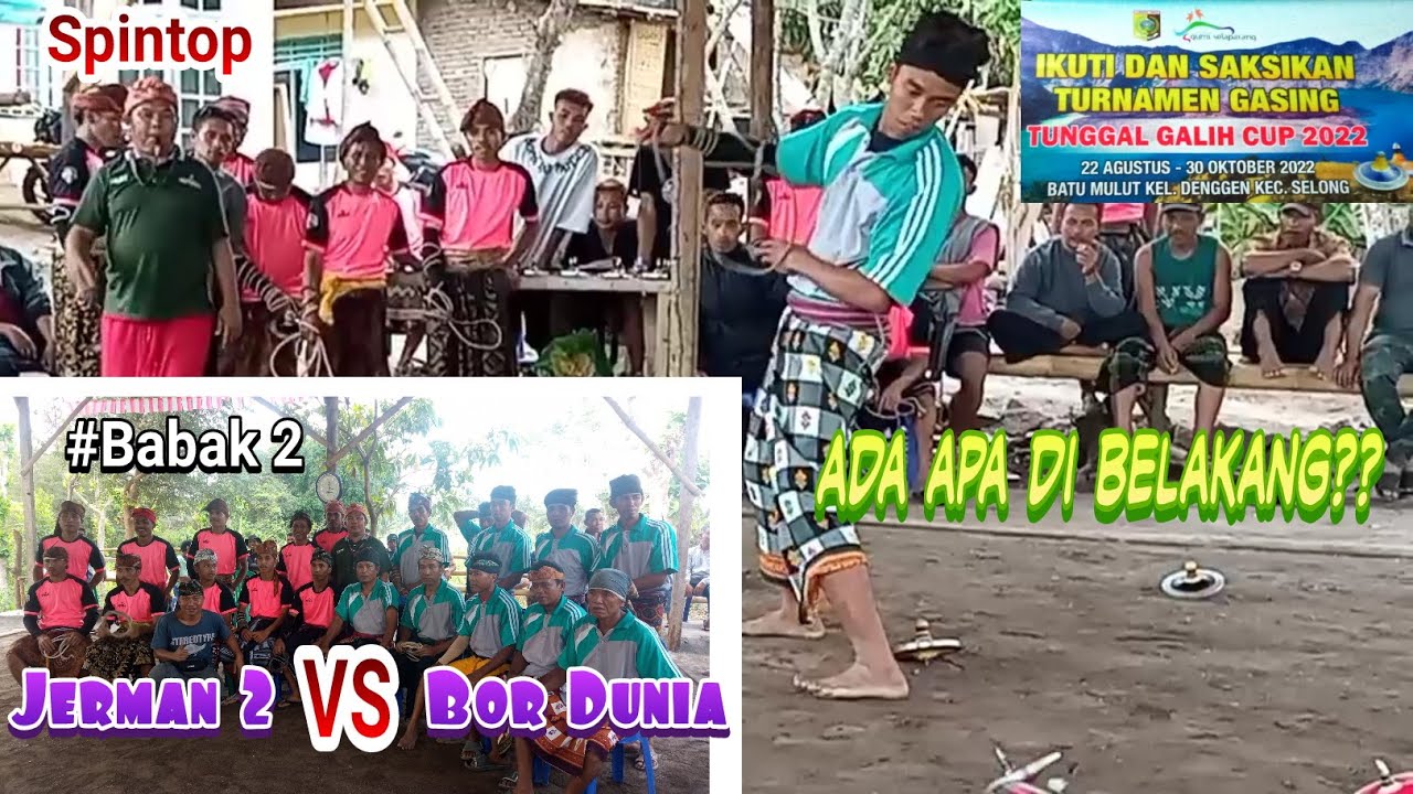 [Babak 2] Akhirnya Terjadi, Jerman 2 VS Bor Dunia | Gasing Besi Lombok ...