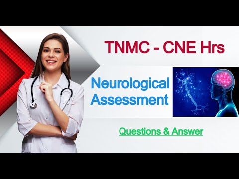 6. How to Clear - TNNMC-CNE; Neurological Assessment, Questions ...