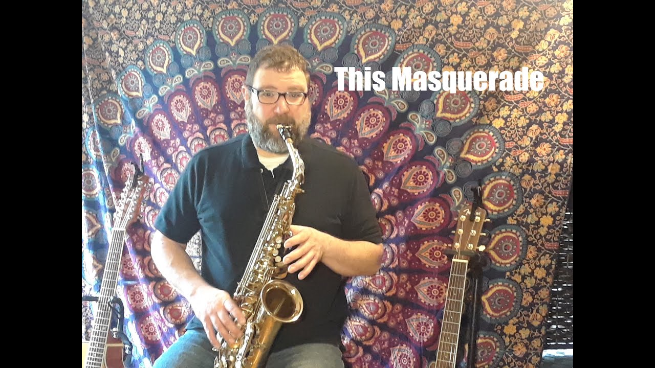 This Masquerade by Leon Russell live alto saxophone cover w trax smooth ...