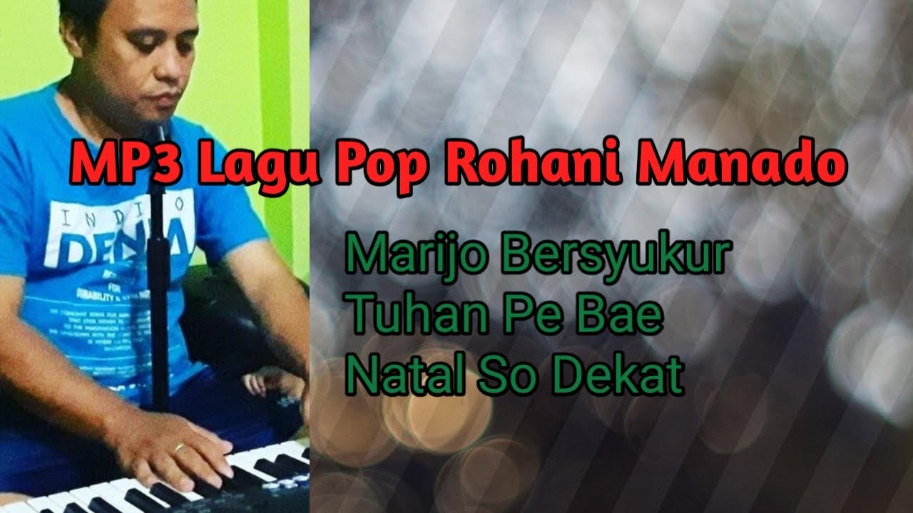 MP3 lagu pop rohani Manado/ kumpulan lagu original #poprohani # ...