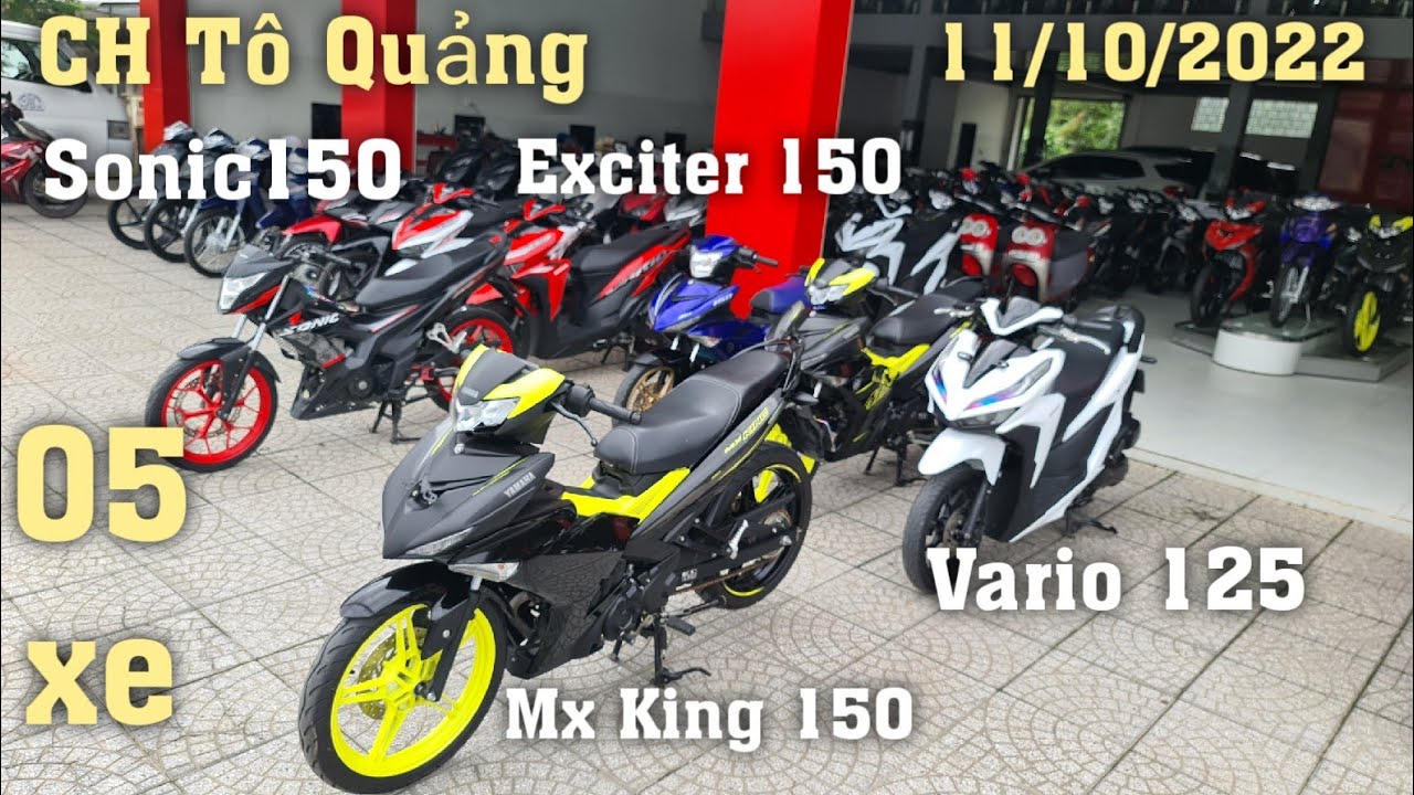 Báo giá xe cũ: len 05 xe Mx king 150, Exciter 150, Vario 125, Sonic 150 ...
