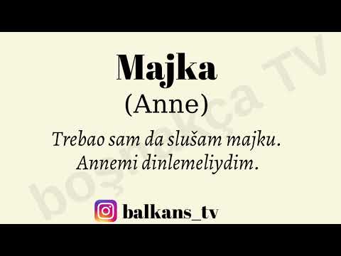 Majka | Anne (Boşnakça-Türkçe kelimeler)
