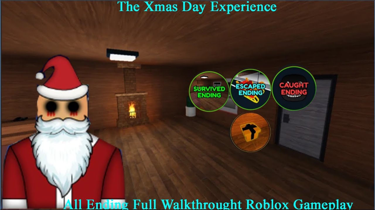 The Xmas Day Experience All Ending Full Walkthrought Roblox Gameplay ...