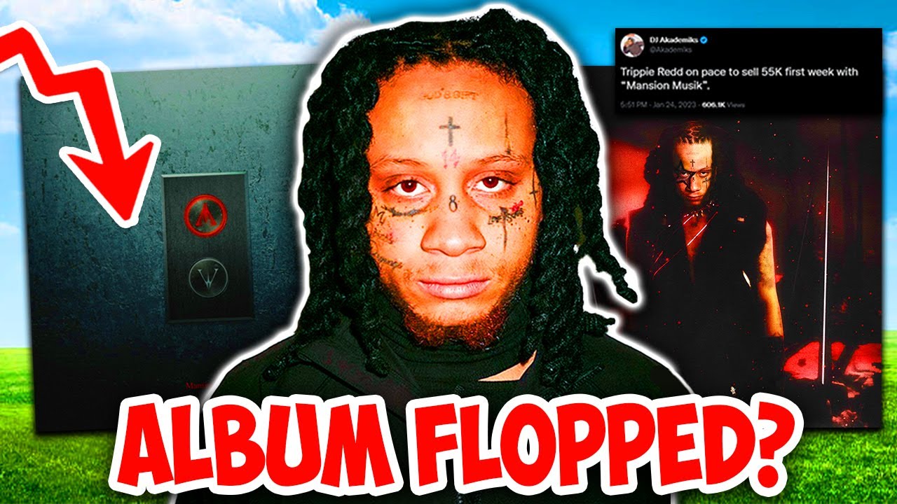 Trippie Redd's Mansion Musik FLOPPED ? (Low First Week Sales) - YouTube