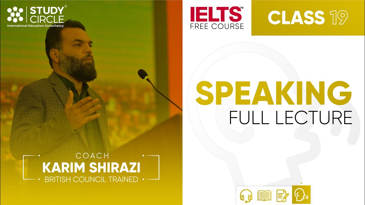 IELTS Speaking Full Lecture - Class 19 - IELTS Free Course - Study ...