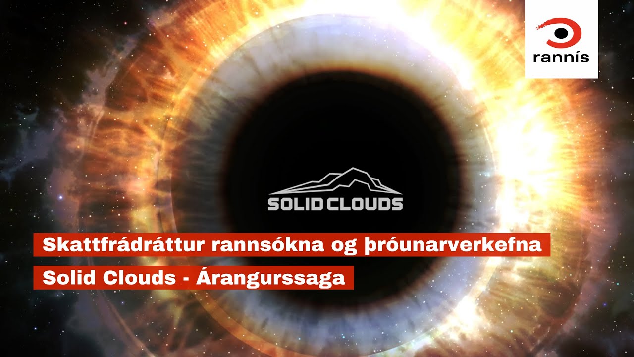 Skattfrádráttur rannsókna- og þróunarverkefna - Árangurssaga Solid Clouds - YouTube