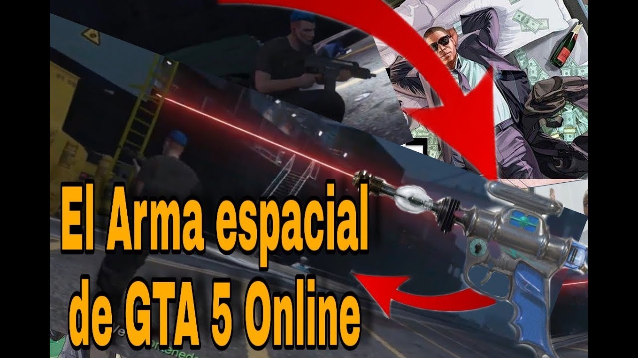 El Arma Alienigena de GTA 5 Woww/ TIENES QUE VERLA - YouTube