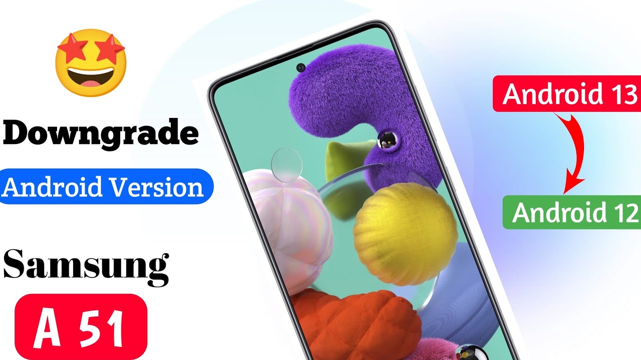 downgrade android 13 to 12 samsung a51 | how to downgrade android 13 to ...