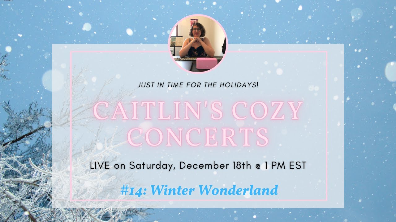 Caitlin's Cozy Concerts #14! | Recorded live on December 18, 2021 - YouTube