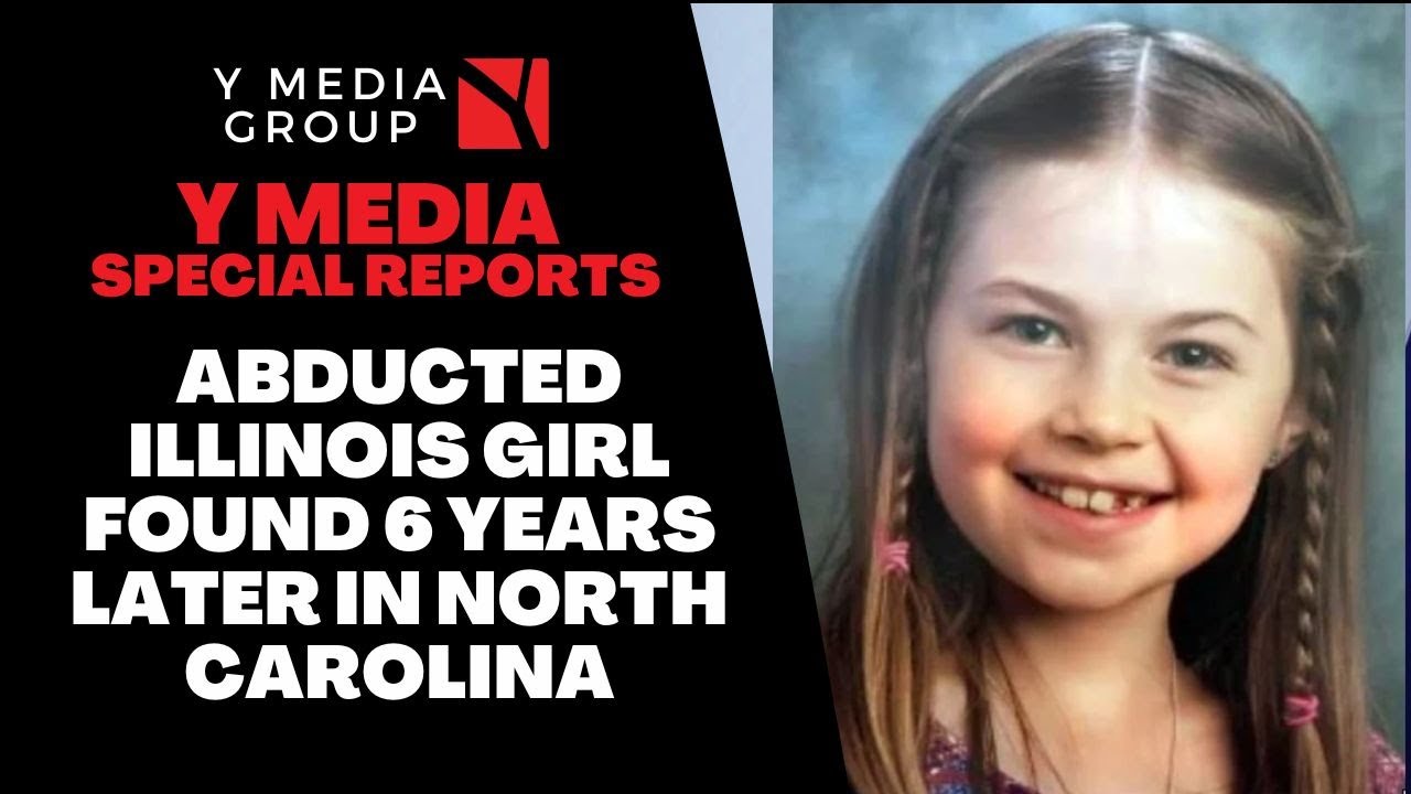 ABDUCTED ILLINOIS GIRL FOUND 6 YEARS LATER IN NORTH CAROLINA - YouTube