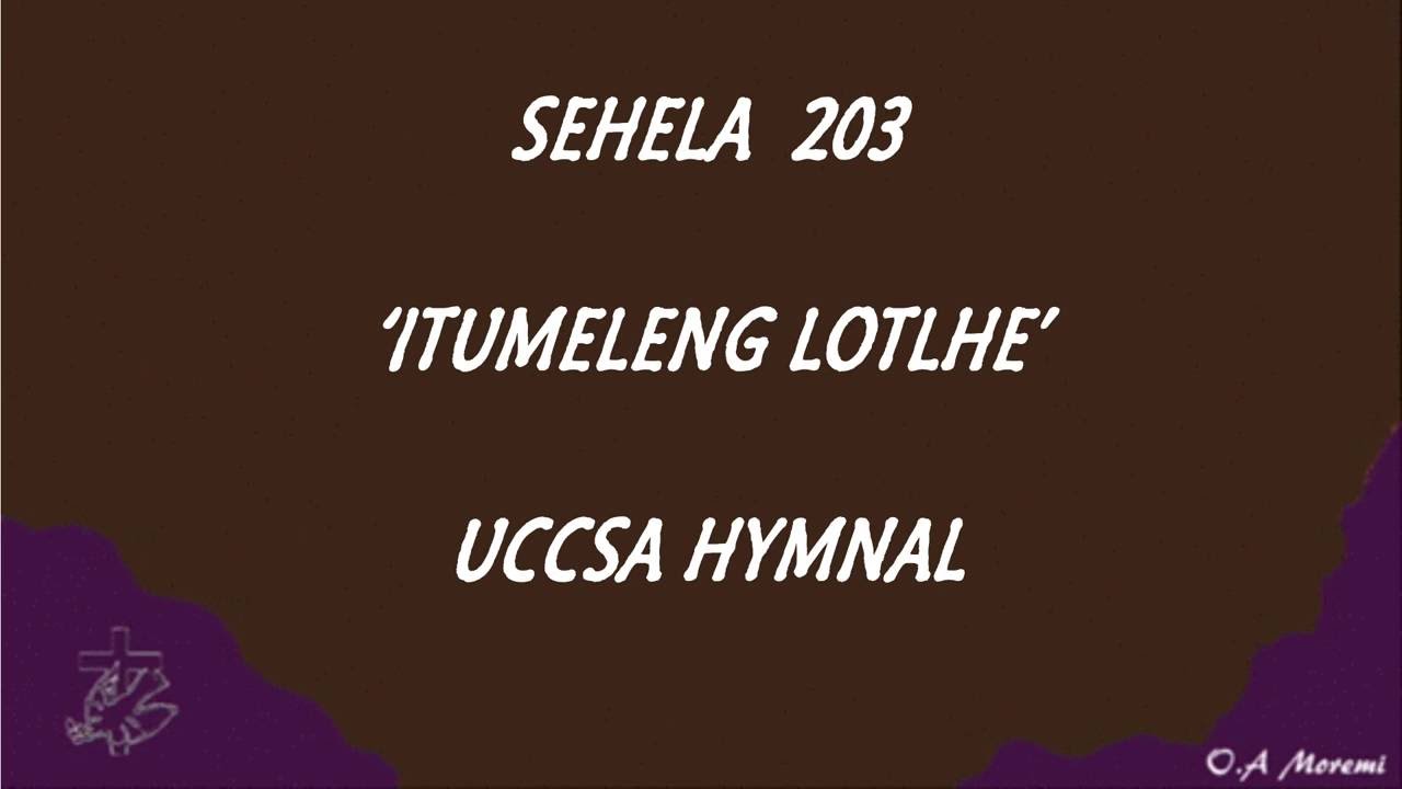 Sehela 203 - Uccsa Hymn - YouTube