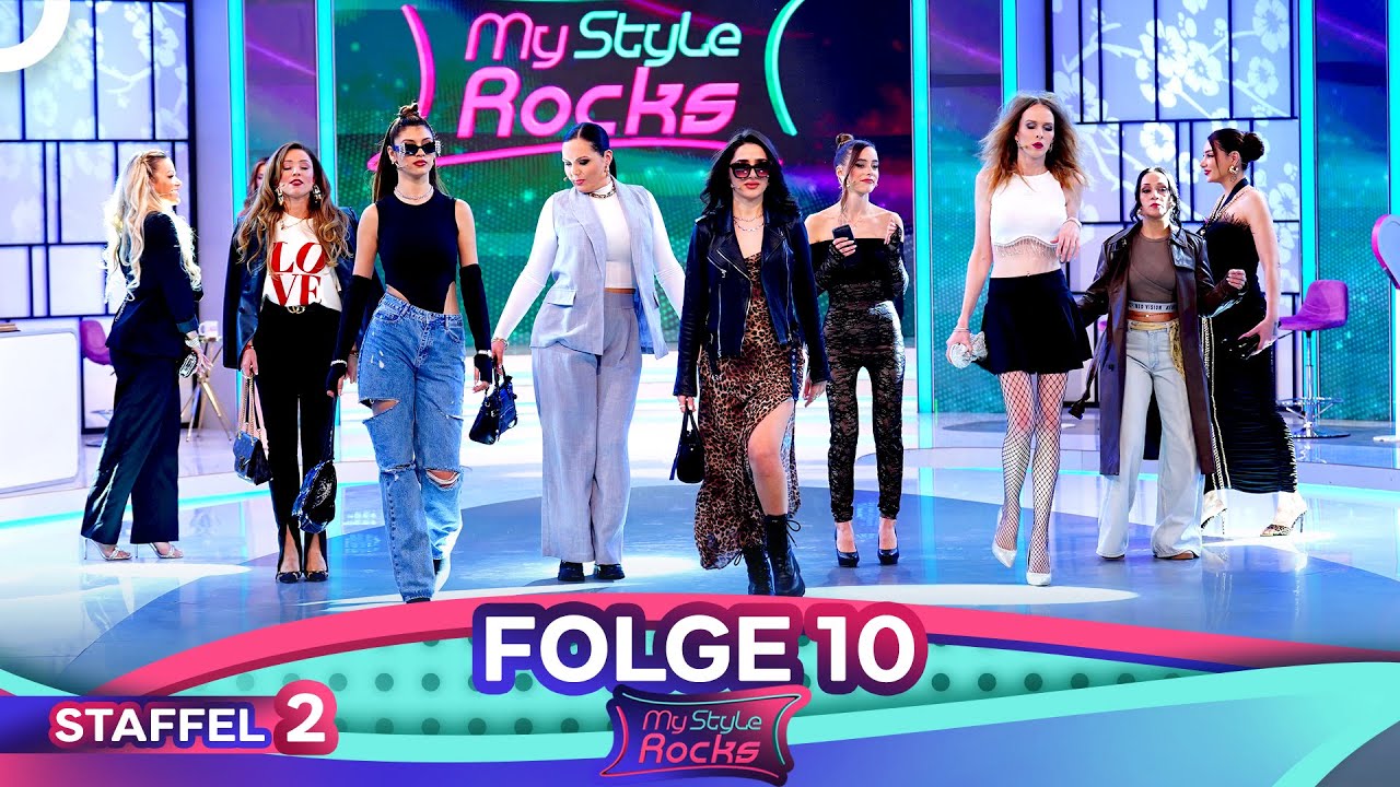 Folge 10 | Staffel 2 | My Style Rocks Germany - YouTube