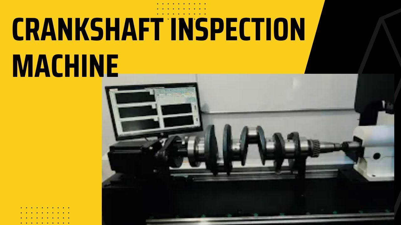 Crankshaft Inspection Machine - YouTube