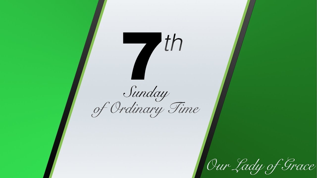 (10:30 AM Sunday) - 7th Sunday in Ordinary Time - YouTube