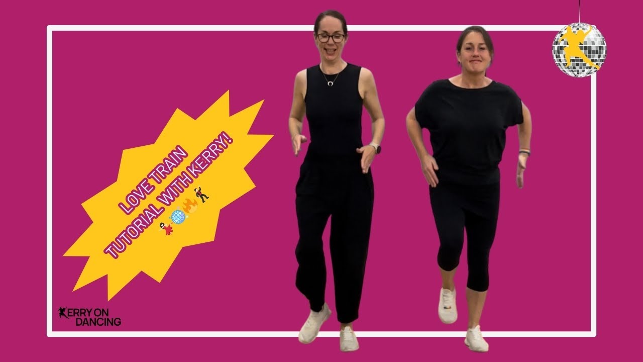Love Train - Dance Tutorial - Full Choreography with Kerry💃🏻🔥🪩🕺🏽 - YouTube